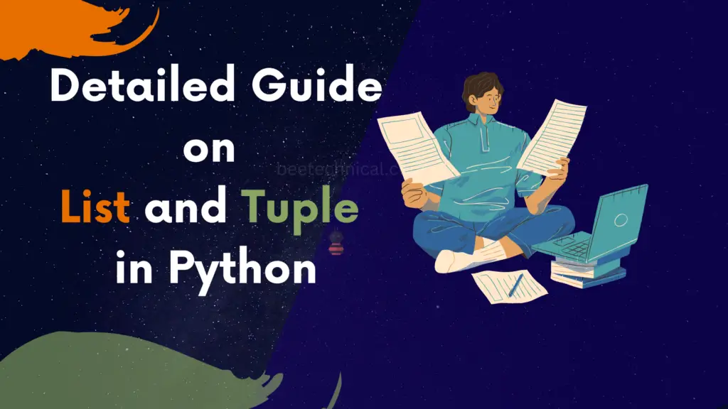List And Tuple Detailed Discussion Python 2022 Beetechnical