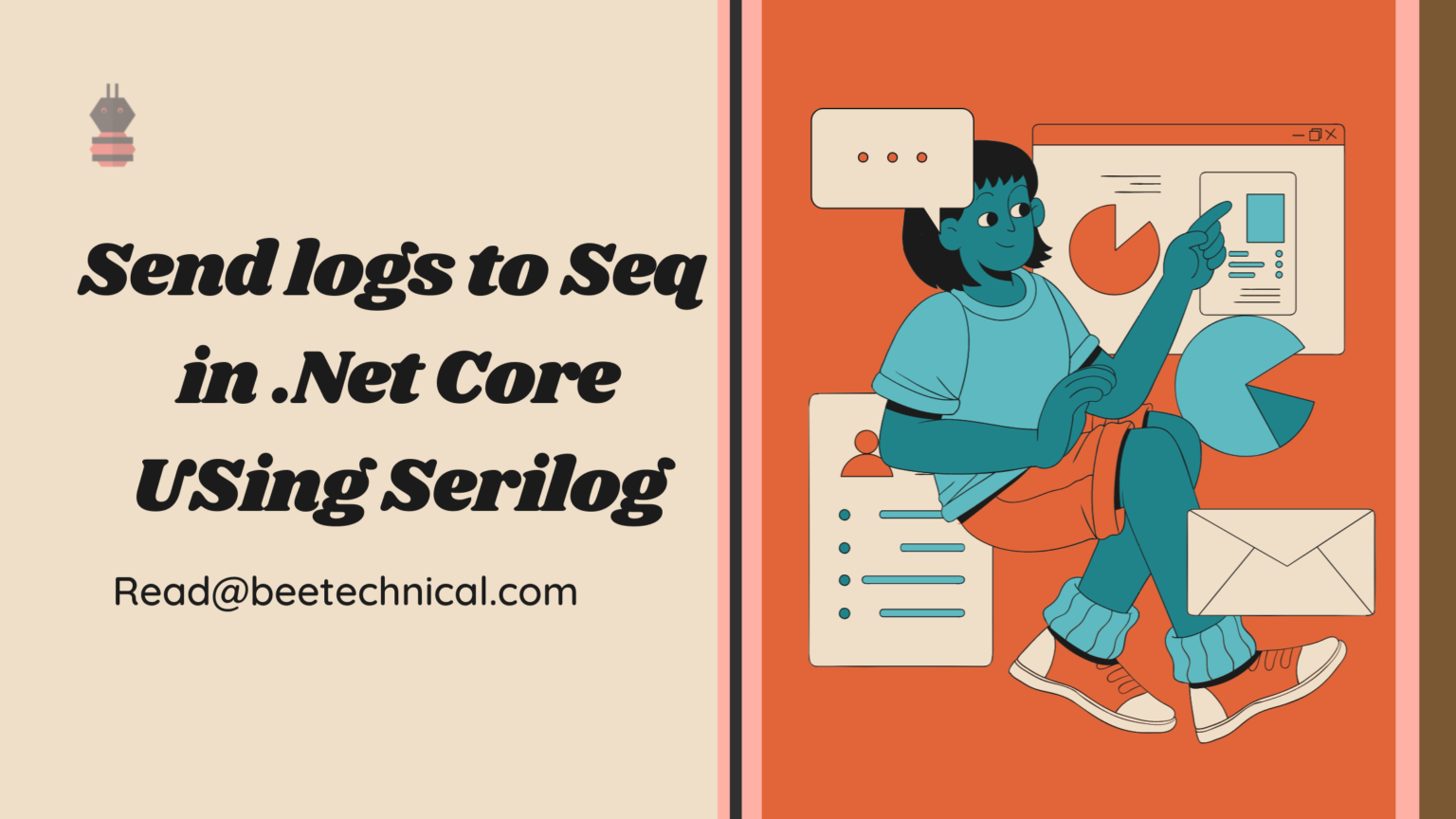 Serilog: Comprehensive Guide for Efficient Logging | 2023